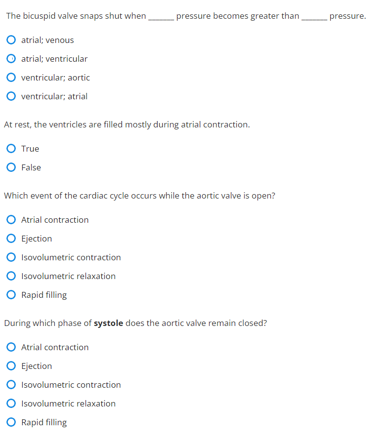 Solved The bicuspid valve snaps shut when pressure becomes | Chegg.com
