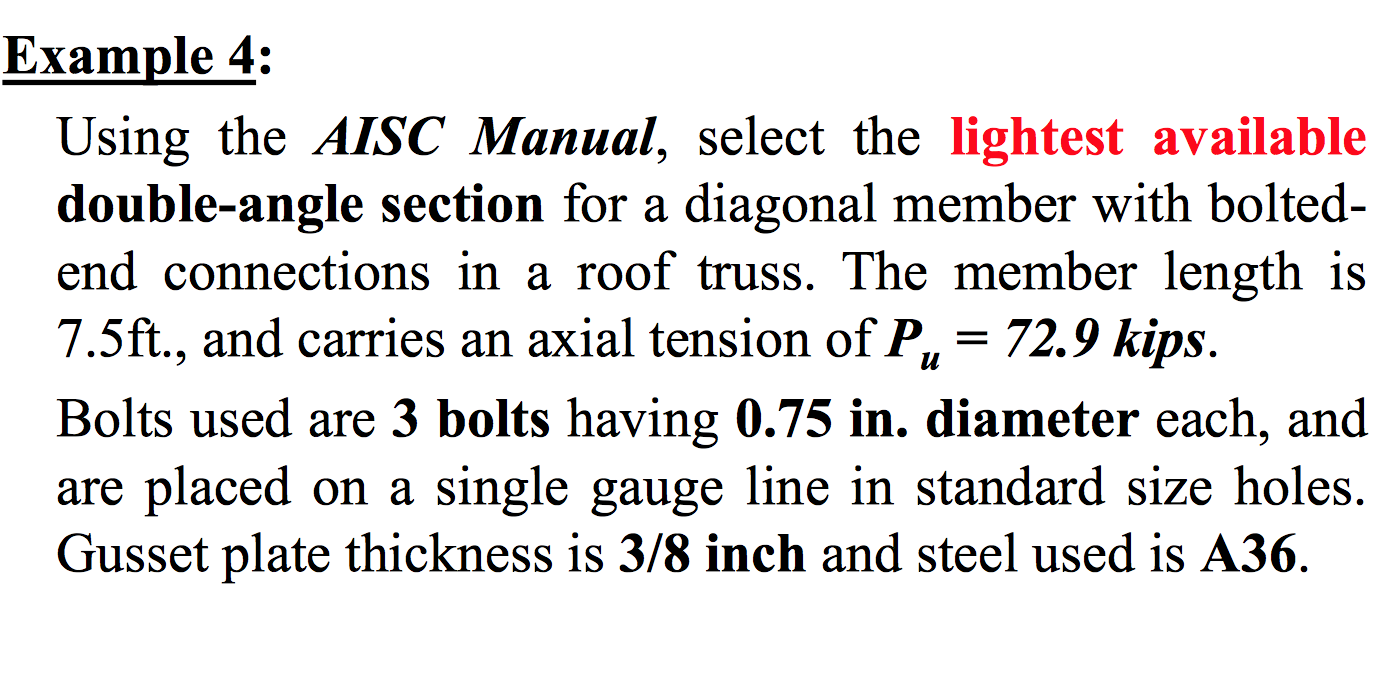Solved Example 4: Using the AISC Manual, select the lightest | Chegg.com