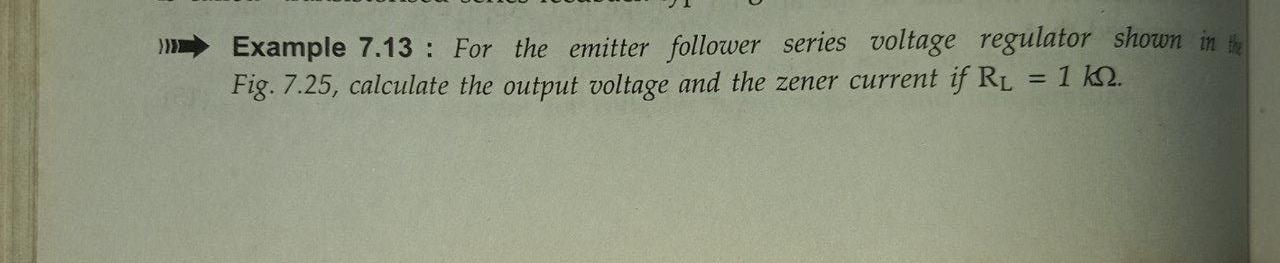 Example 7.13 : For the emitter follower series | Chegg.com