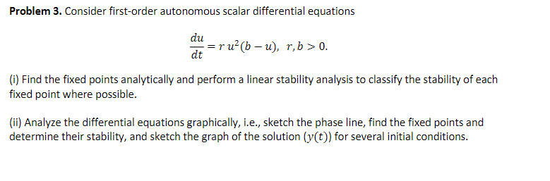 Solved Problem 3. Consider first-order autonomous scalar | Chegg.com