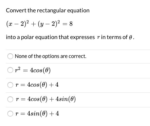 Solved Convert the rectangular equation (x - 2)2 + (y – 2)2 | Chegg.com