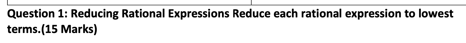 Solved Question 1: Reducing Rational Expressions Reduce each | Chegg.com