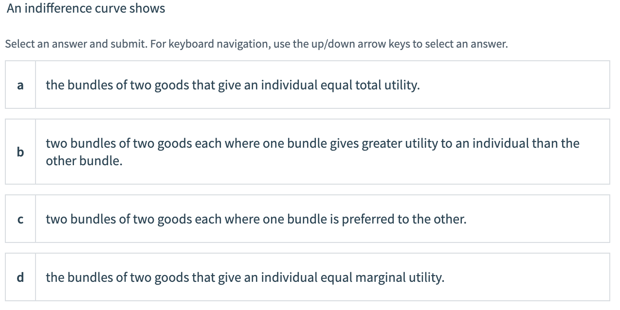 Solved An indifference curve shows Select an answer and | Chegg.com