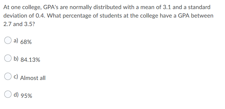 Solved At one college, GPA's are normally distributed with a | Chegg.com