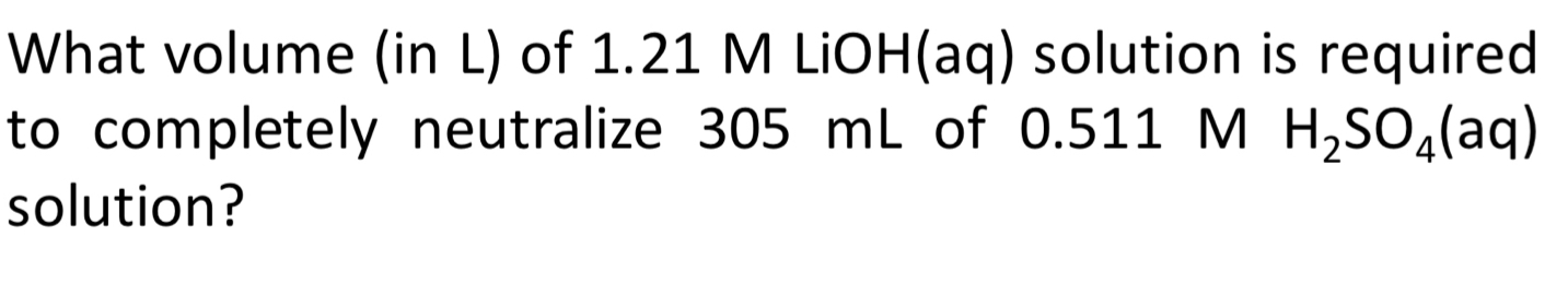 Solved What volume (in L ) of 1.21MLiOH(aq ) solution is | Chegg.com