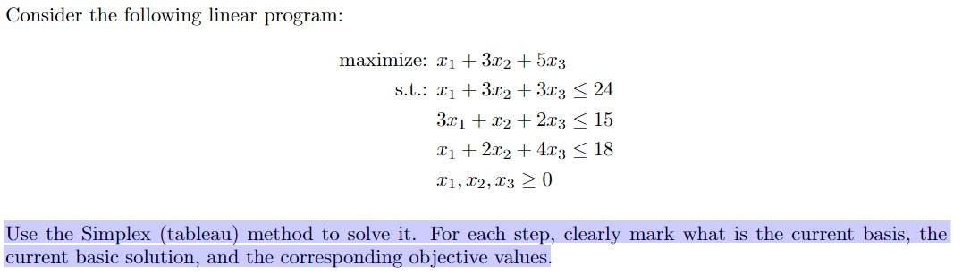 Solved Consider the following linear program: maximize: | Chegg.com