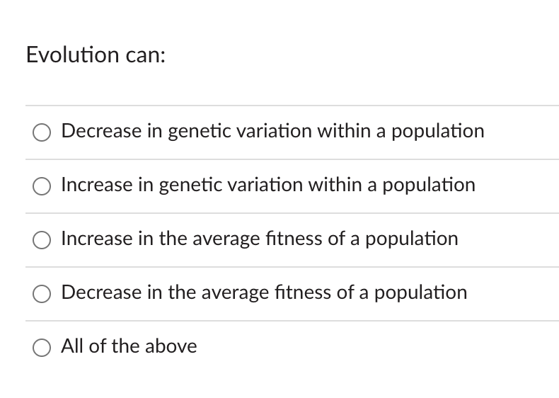 Solved Evolution can: Decrease in genetic variation within a | Chegg.com