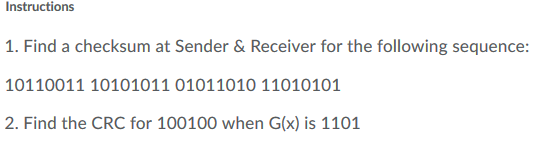 Solved Instructions 1. Find a checksum at Sender & Receiver | Chegg.com