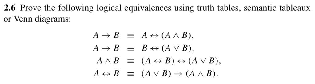 Solved 2.6 Prove the following logical equivalences using | Chegg.com