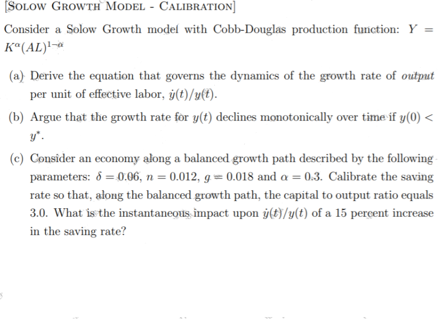 (Solow GROWTH MODEL - CALIBRATION] Consider a Solow | Chegg.com