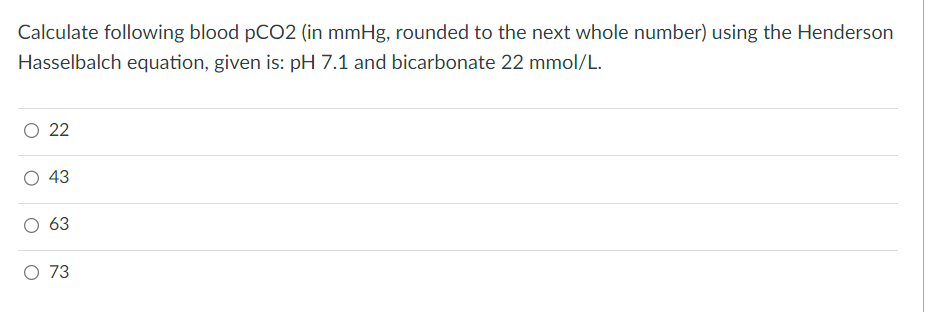Solved Calculate following blood pCO2 (in \\( \\mathrm{mmHg} | Chegg.com