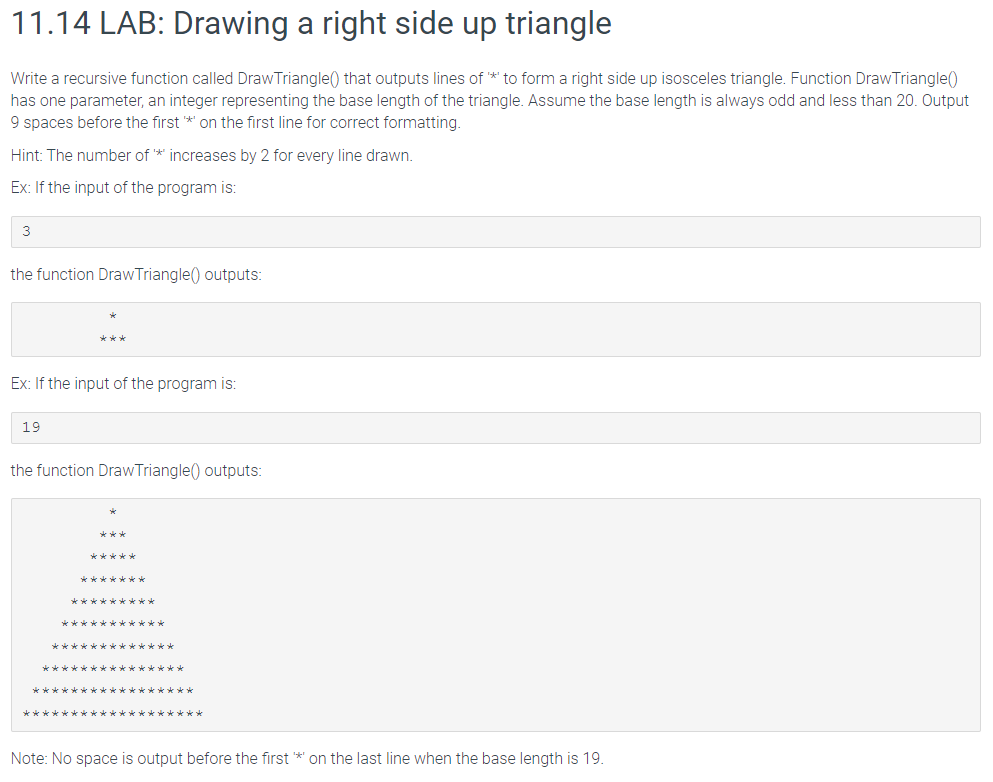 Solved 11.14 LAB: Drawing a right side up triangleWrite a | Chegg.com Solved 11.14 LAB: Drawing a right side up triangleWrite a | Chegg.com