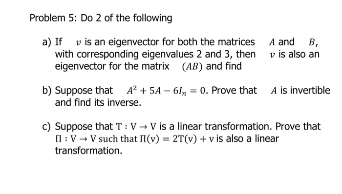 Solved Problem 5: Do 2 of the following a) If v is an | Chegg.com