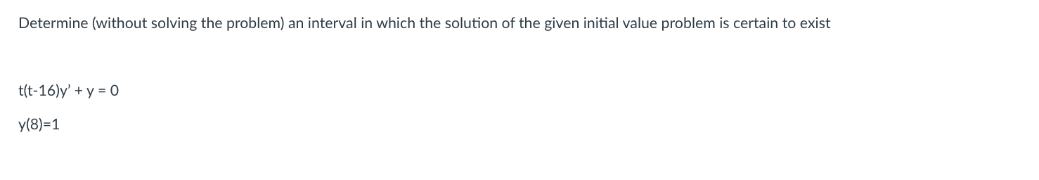 Solved Determine (without solving the problem) an interval | Chegg.com