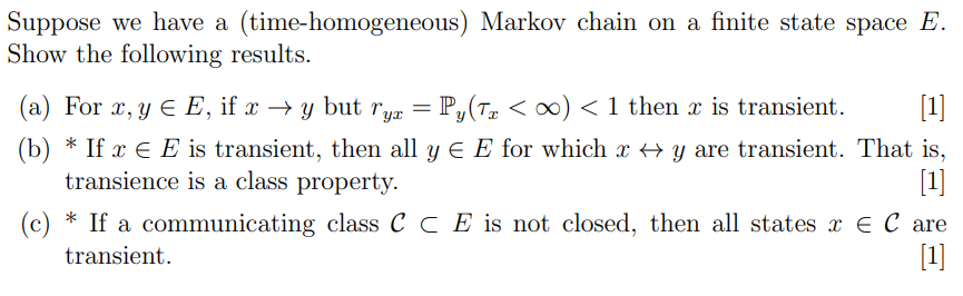 Solved Suppose we have a (time-homogeneous) Markov chain on | Chegg.com