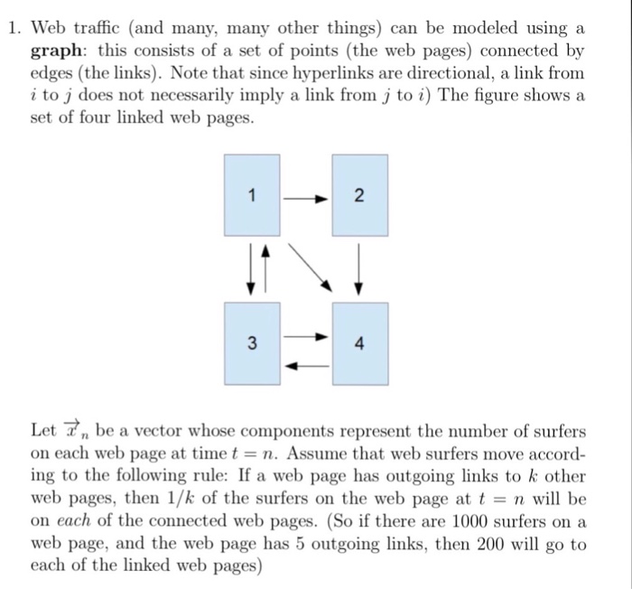 Solved 1. Web traffic (and many, many other things) can be | Chegg.com
