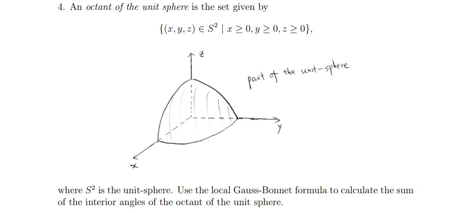 Solved 4. An octant of the unit sphere is the set given by | Chegg.com