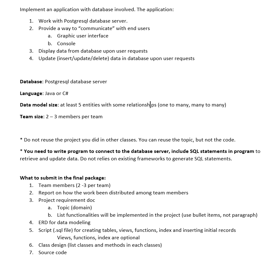 Solved Implement an application with database involved. The | Chegg.com