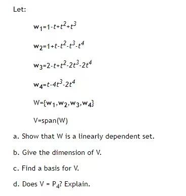 Solved Let: : W1=1-t+42+43 W2=1+t-12-43-44 W3=2-t+22-222-24 | Chegg.com