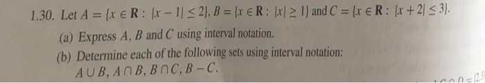 Solved Let A = {x elementof R: |x - 1| lessthanorequalto 2}, | Chegg.com
