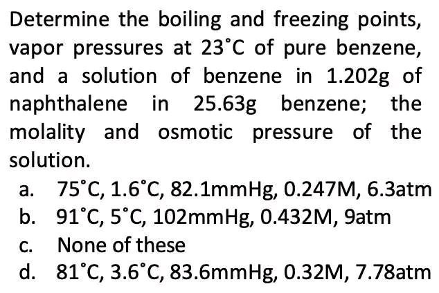 Determine the boiling and freezing points, vapor | Chegg.com
