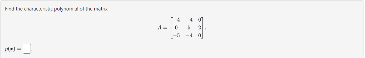 Solved Find the characteristic polynomial of the | Chegg.com