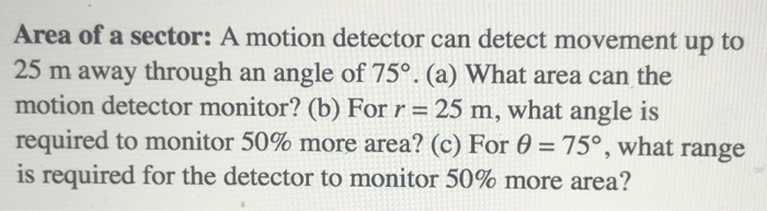 Solved Area of a sector: A motion detector can detect | Chegg.com