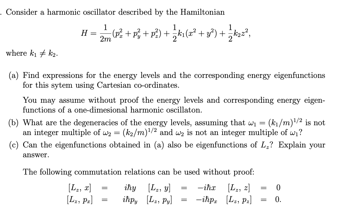 Solved Consider a harmonic oscillator described by the | Chegg.com