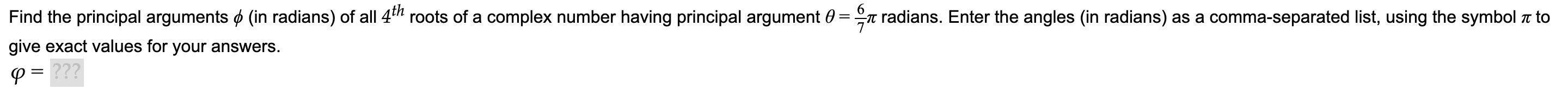 Solved Find the principal arguments (in radians) of all 4th | Chegg.com
