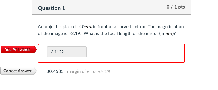 Solved Question 1 0 / 1 pts An object is placed 40cm in | Chegg.com