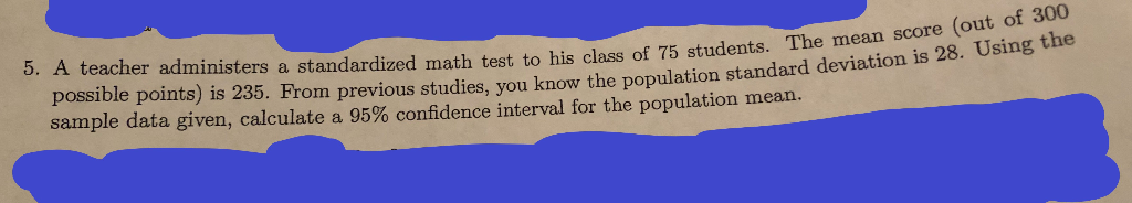 Solved o. A teacher administers a standardized math test to | Chegg.com