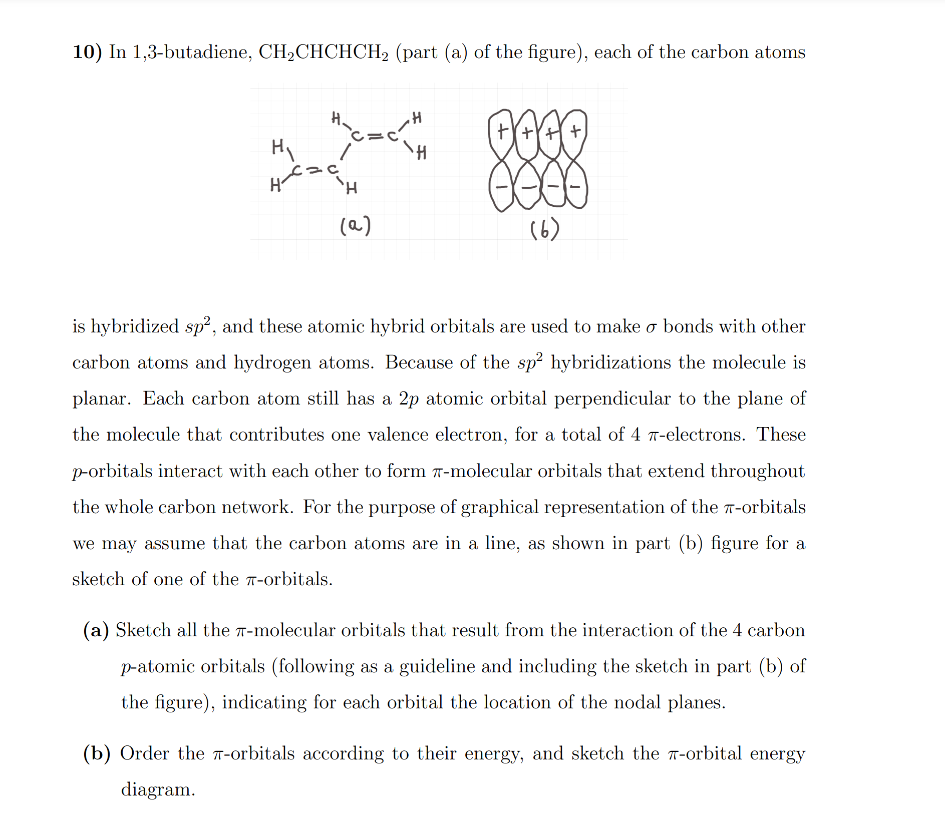 Solved In 1,3-butadiene, CH2CHCHCH2 (part (a) of the | Chegg.com