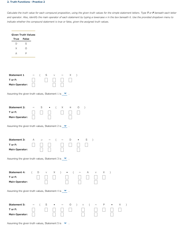 Solved 2. Truth Functions - Practice 2 Calculate the truth | Chegg.com