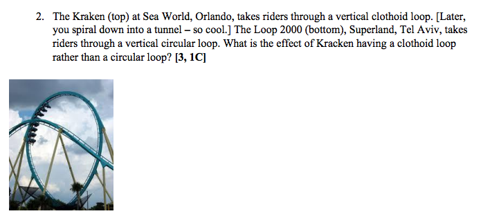 Solved 2. The Kraken (top) at Sea World, Orlando, takes | Chegg.com