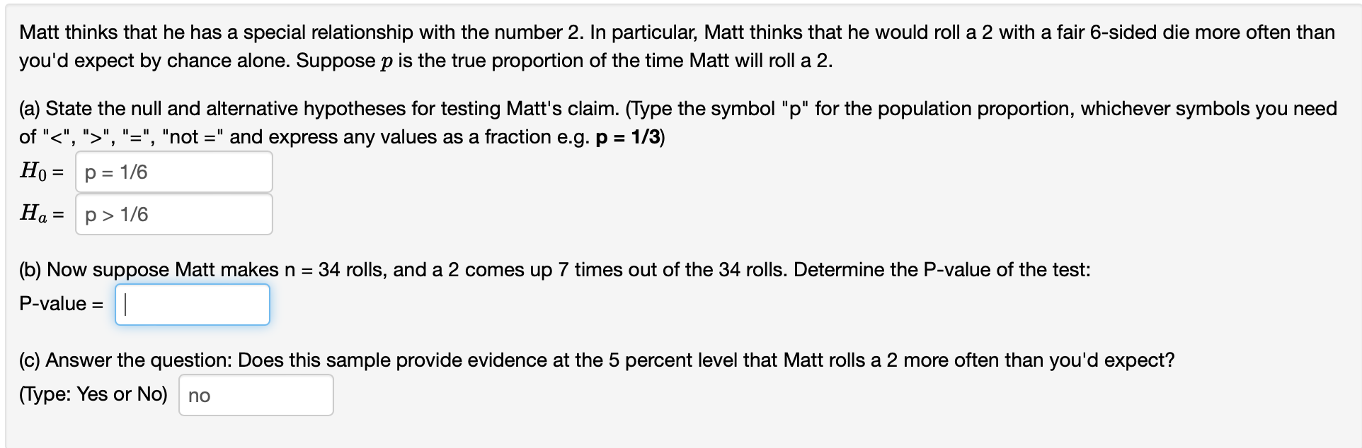 Solved Matt thinks that he has a special relationship with | Chegg.com