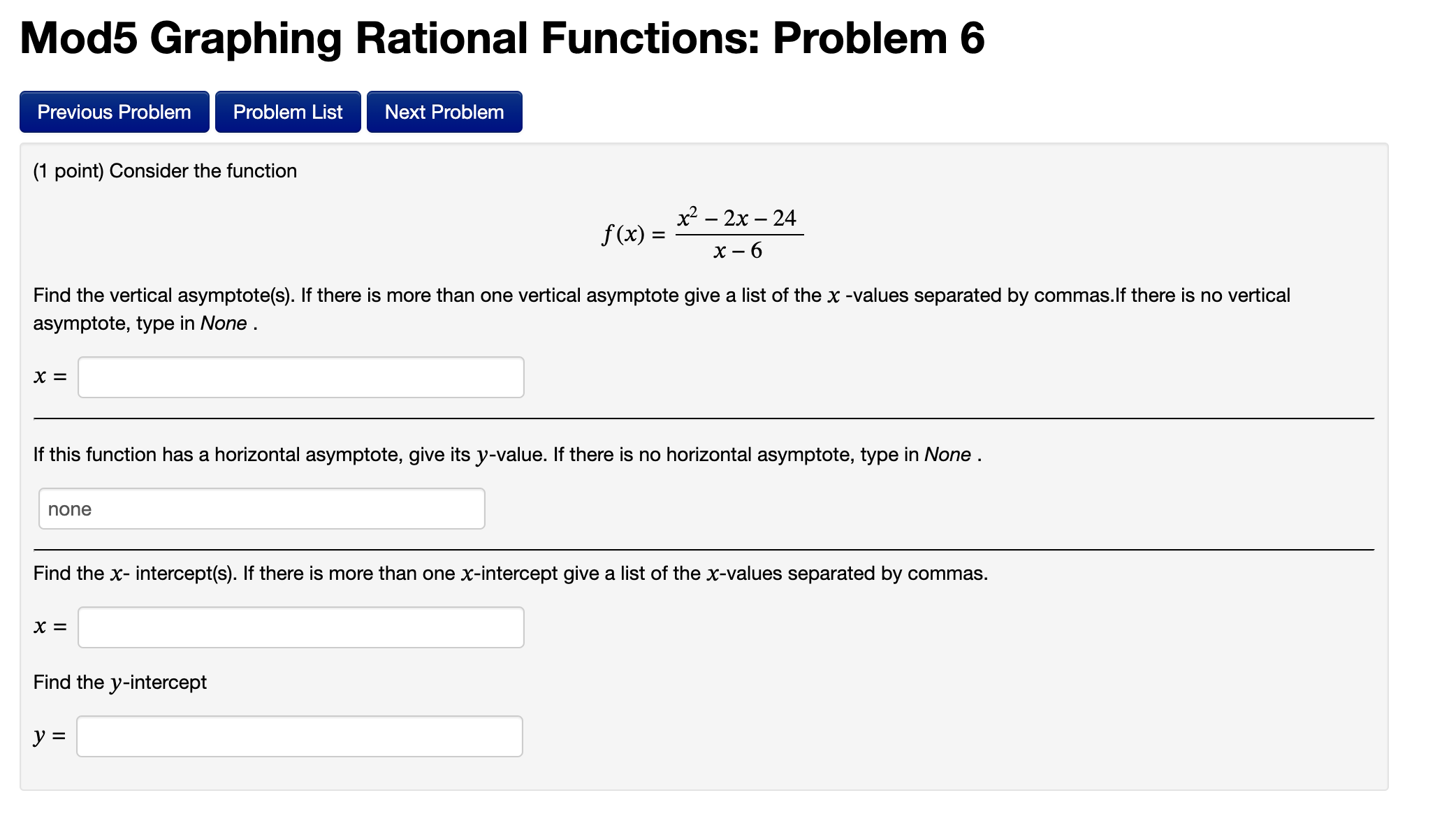 Solved Mod5 Graphing Rational Functions: Problem 6 (1 point) | Chegg.com