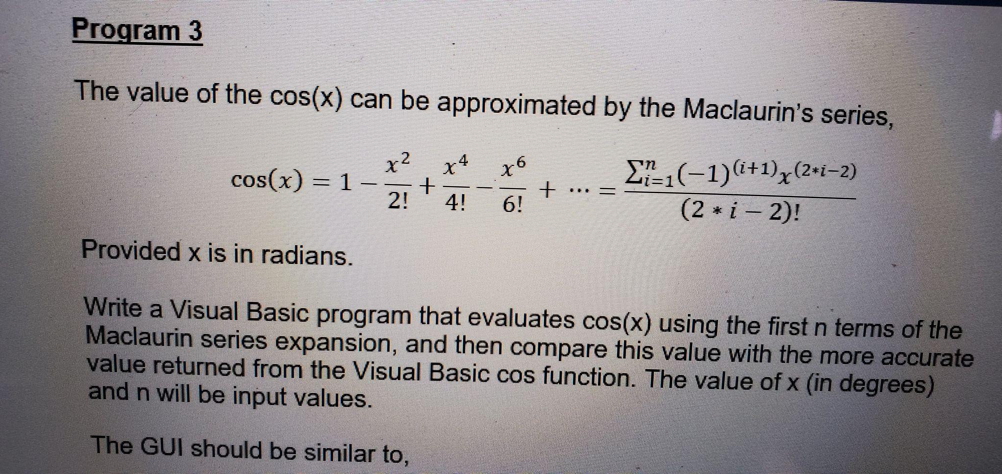Solved 99 Cos of x x Series approximation for cos(x) X= | Chegg.com