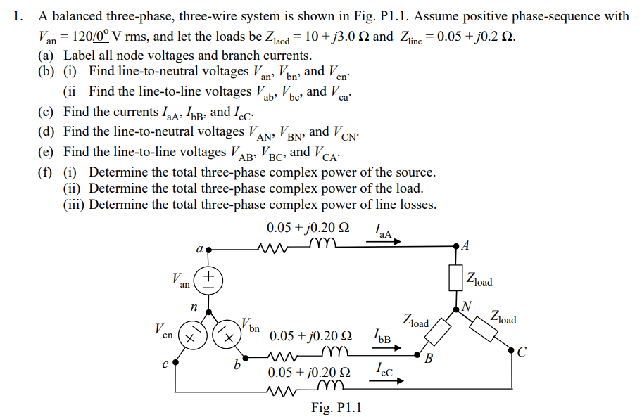 Solved A balanced three-phase, three-wire system is shown in | Chegg.com