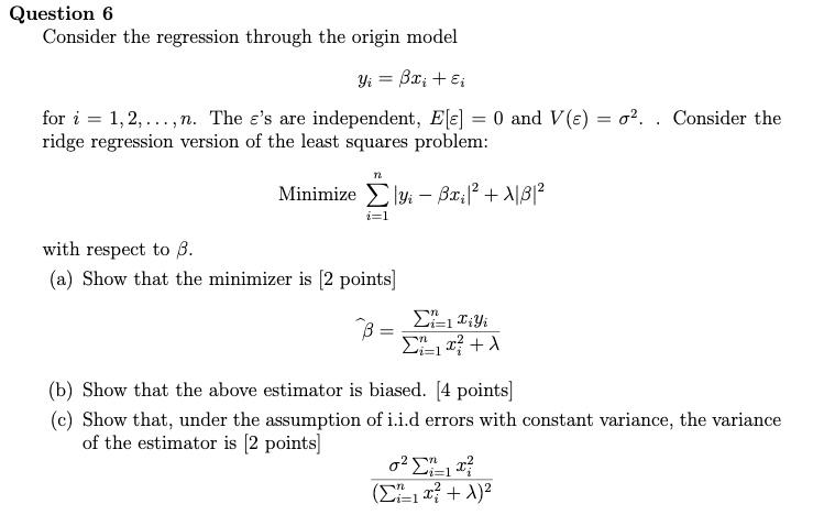 Solved Question 6 Consider the regression through the origin | Chegg.com