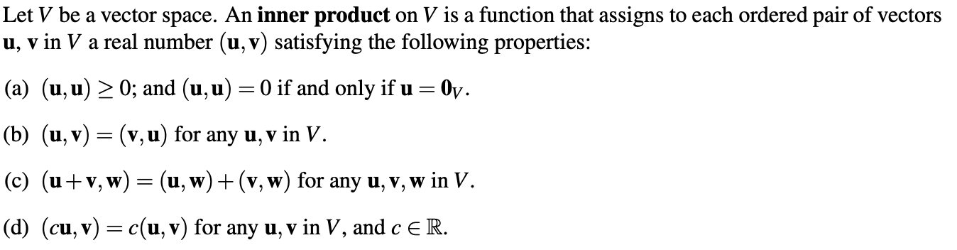 Solved Let V be a vector space. An inner product on V is a | Chegg.com