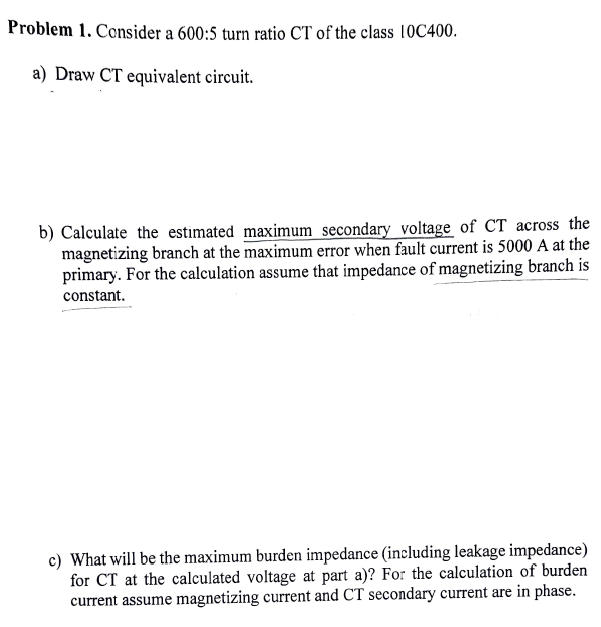 Solved b) Calculate the estimated maximum secondary voltage | Chegg.com