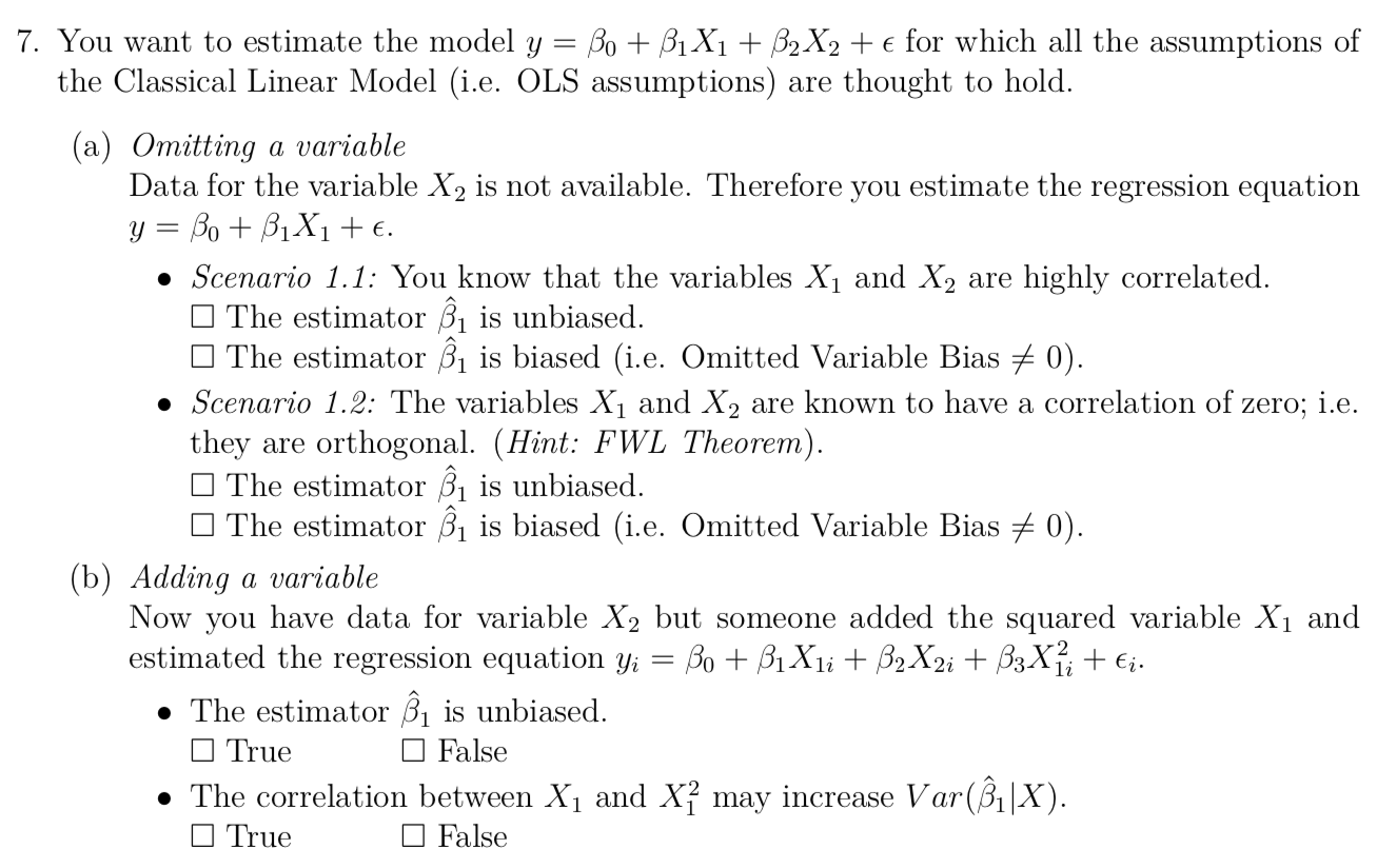 Solved 7. You want to estimate the model y = Bo + B1X1 + | Chegg.com