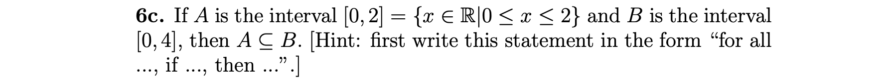 Solved 6. In each example, state how you would begin a proof | Chegg.com
