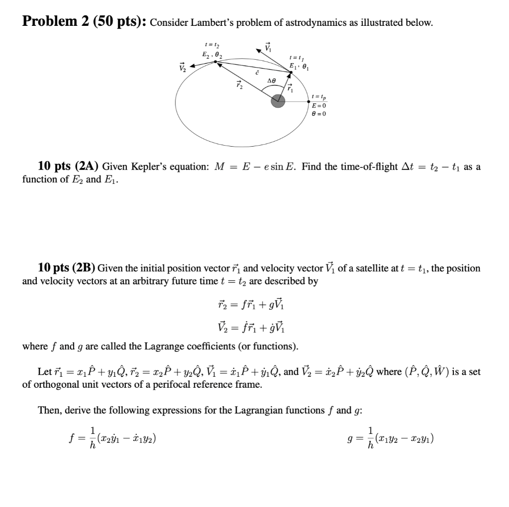 Problem 2 (50 pts): Consider Lambert's problem of | Chegg.com