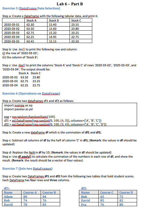 Solved Lab 6 - Part B Exercise 5 (RataFrame Data Selection) | Chegg.com