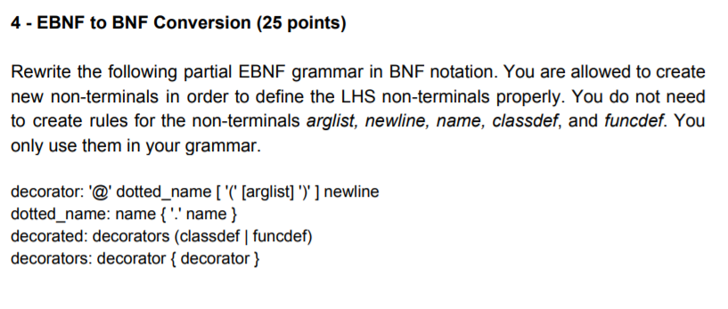 4 - EBNF to BNF Conversion (25 points) Rewrite the | Chegg.com
