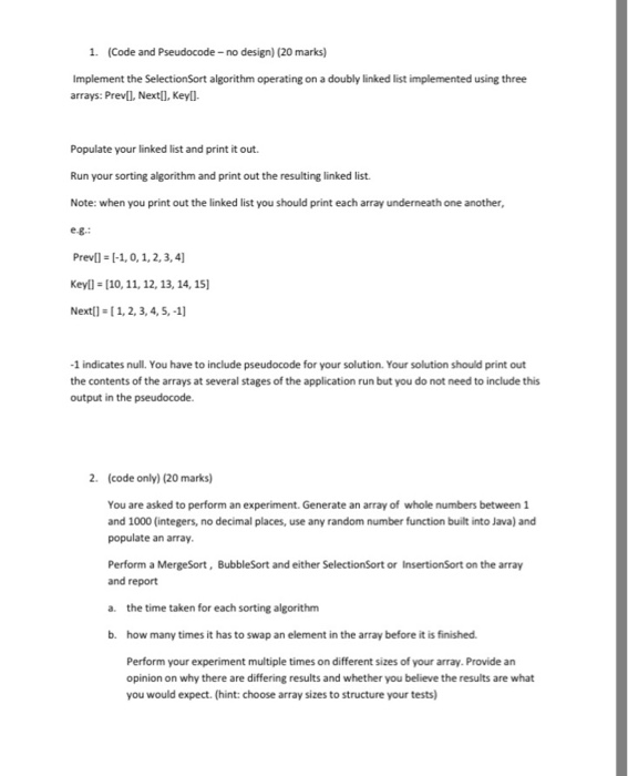Solved 1. (Code and Pseudocode-no design) (20 marks | Chegg.com