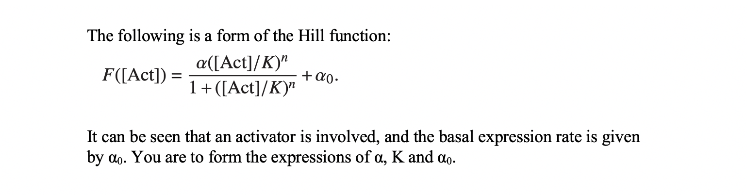Solved The following is a form of the Hill function: | Chegg.com
