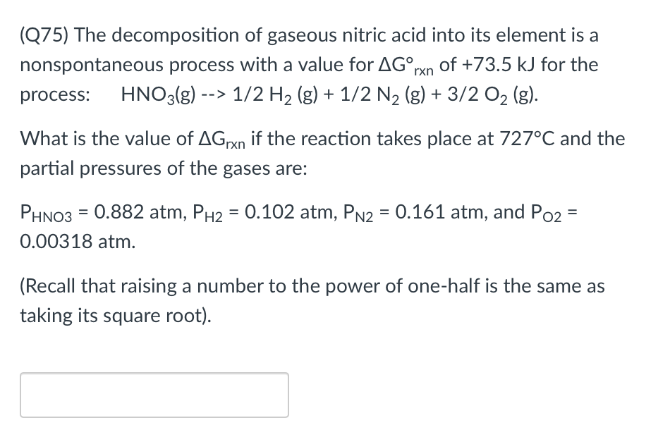 Solved (975) The decomposition of gaseous nitric acid into | Chegg.com