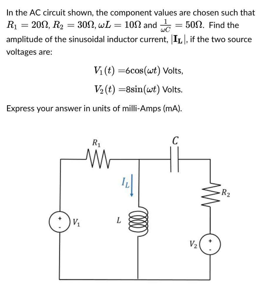 Solved In the AC circuit shown, the component values are | Chegg.com